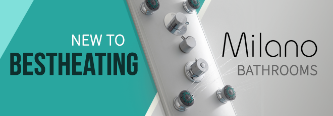 Milano Bathrooms at Best Heating | BestHeating Advice Centre