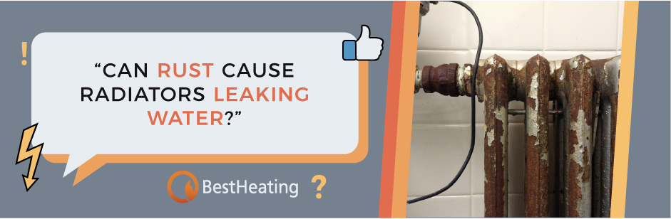 Can rust cause radiators leaking water? - BestHeating Advice Centre