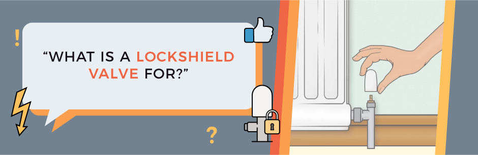 What is a lockshield valve for? - BestHeating Advice Centre